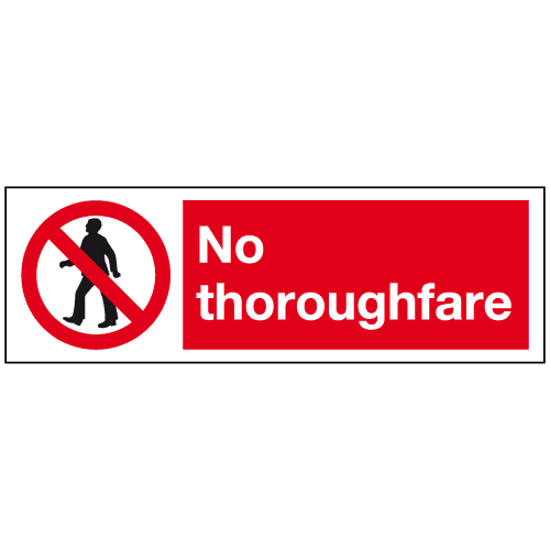 No thoroughfare sign – Ref: ps158 – Safety Sign Warehouse