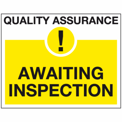 Awaiting Inspection – Quality control sign – Ref: qs6 – Safety Sign ...