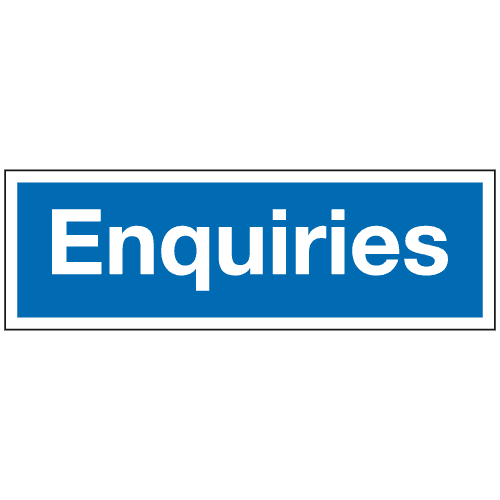 Enquiries sign – Ref: sg31 – Safety Sign Warehouse