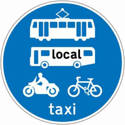 Tram, Local Bus, Cycle, Motorbike and Taxis Only sign – Ref: diag 953 ...