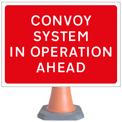 Convoy system in operation ahead cone sign – cns 7025 (cone sold ...