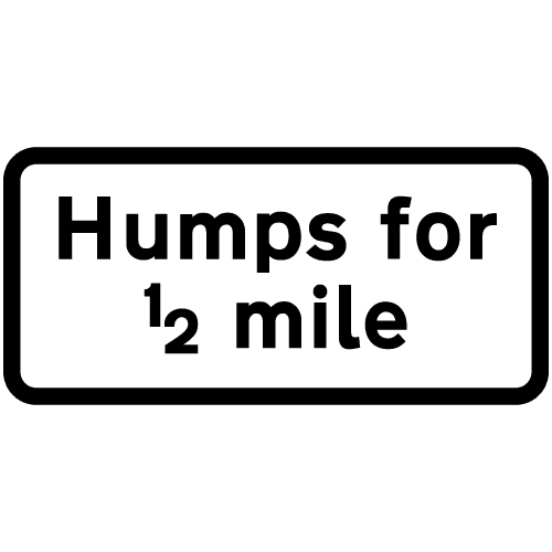 Road humps ahead for the distance indicated Diag 557.2 – Safety Sign ...