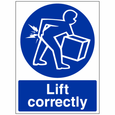 Lift correctly sign – Ref: m145 – Safety Sign Warehouse