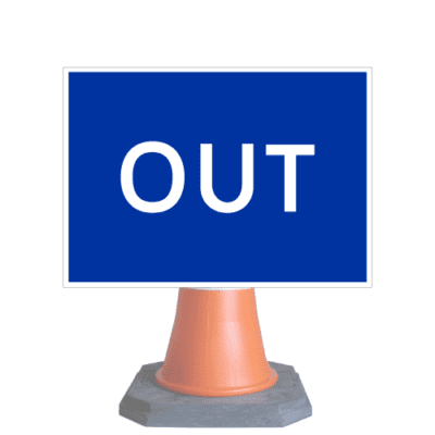 OUT cone sign – cns 834 (cone sold separately) – Safety Sign Warehouse