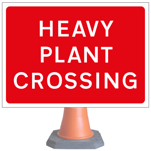 Heavy Plant Crossing cone sign – cns 511v1 (cone sold separately ...