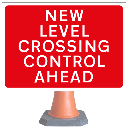New Level Crossing Control Ahead cone sign – cns 790 (cone sold ...