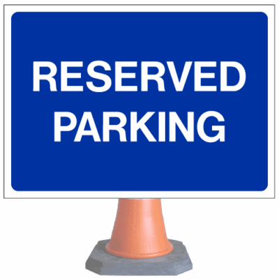 Reserved parking cone sign – cns45 (cone sold separately) – Safety Sign ...