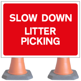 Slow down Litter picking cone sign – cns119 (cone sold separately ...