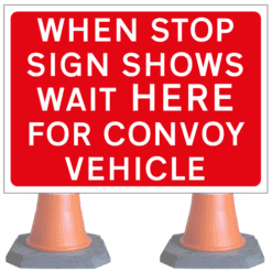 When stop sign shows wait HERE for convoy vehicle cone sign – cns ...