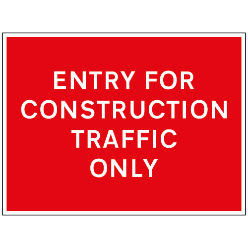 Entry for construction traffic only sign – Ref: tc17 – Safety Sign ...