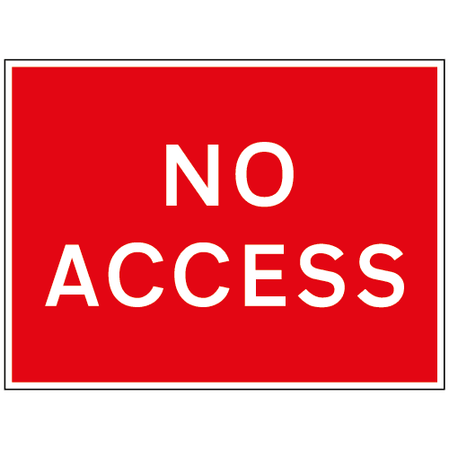 No Access sign – Ref: tc70 – Safety Sign Warehouse