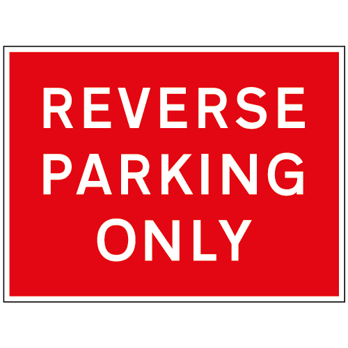 Reverse parking only (landscape) sign – Ref: tc99 – Safety Sign Warehouse